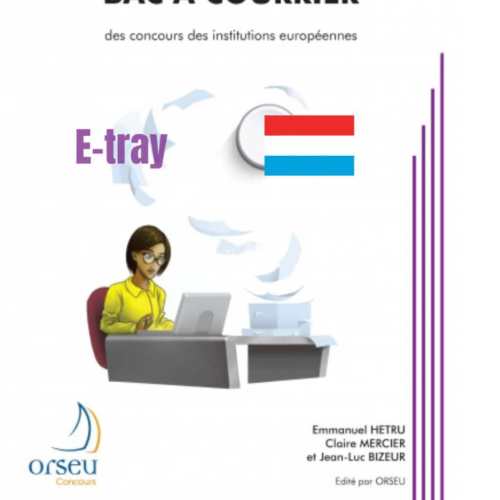 The E-tray test: a question of organisation